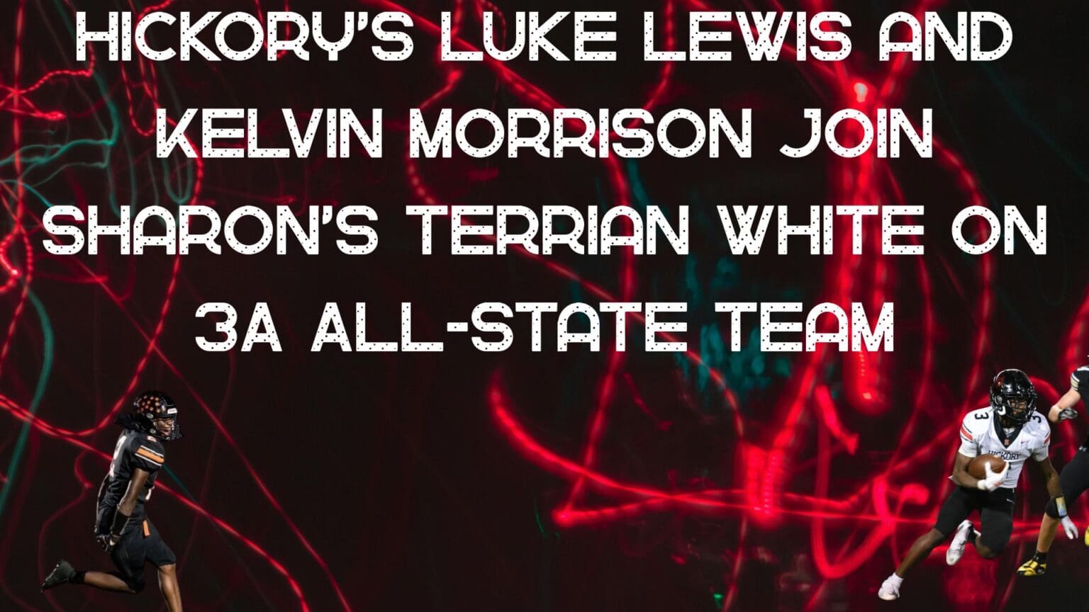 Hickory’s Lewis, Morrison Earn 3A All-State Along with Sharon’s White ...
