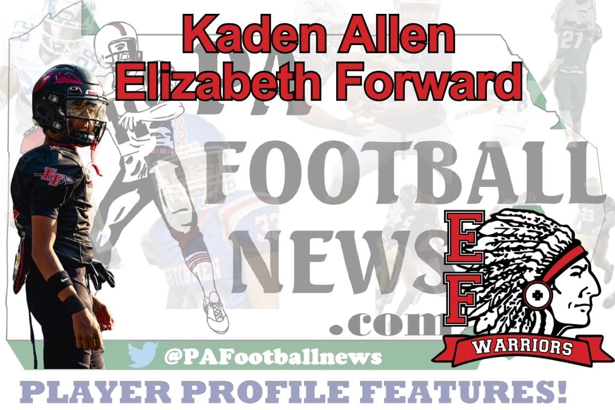 2026 PFN Player Profile: Kaden Allen-QB-Elizabeth Forward – PA Football ...