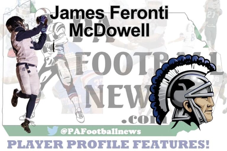 2026 PFN Player Profile: James Feronti-WR/DB-McDowell – PA Football News
