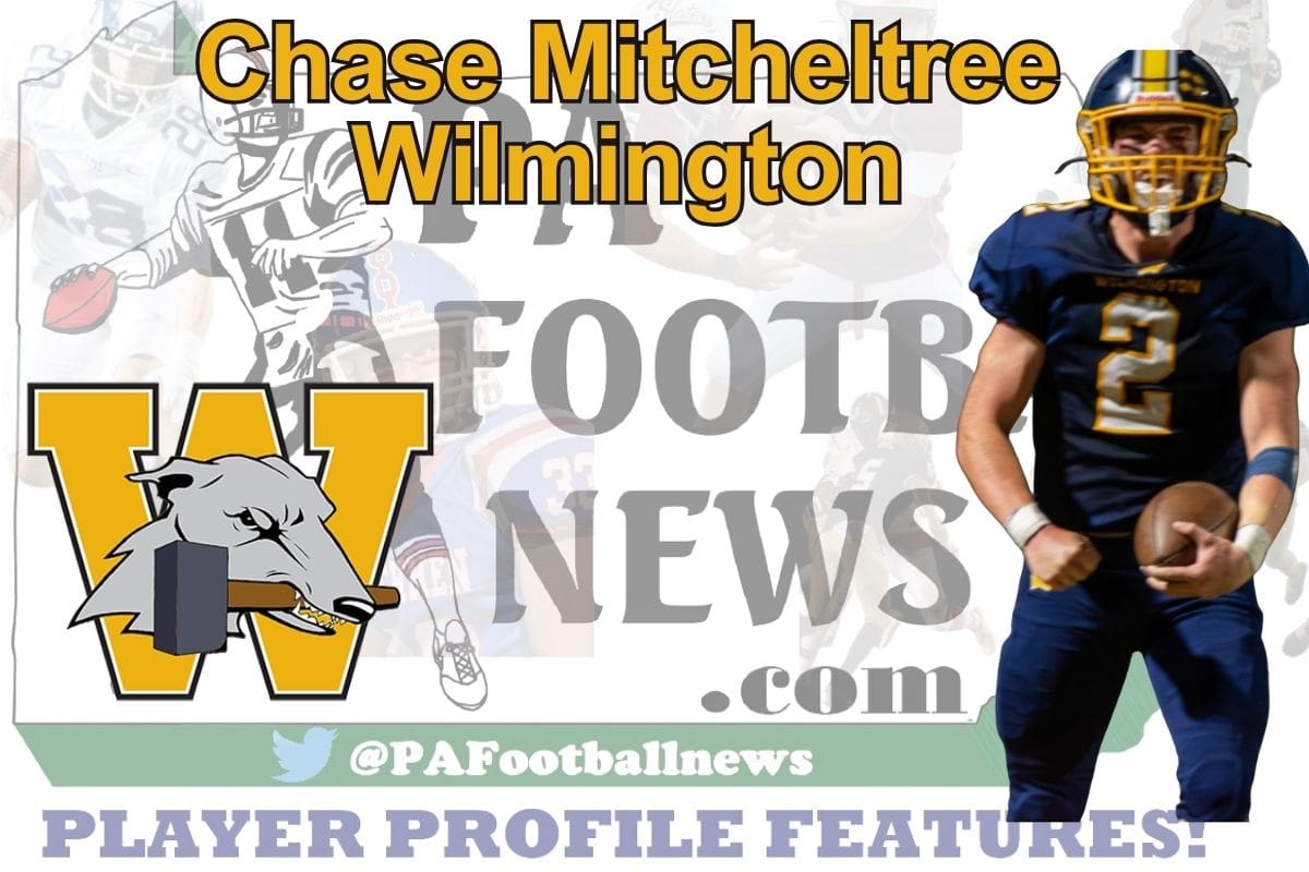 2026 PFN Player Profile: Chase Mitcheltree-RB-Wilmington – PA Football News