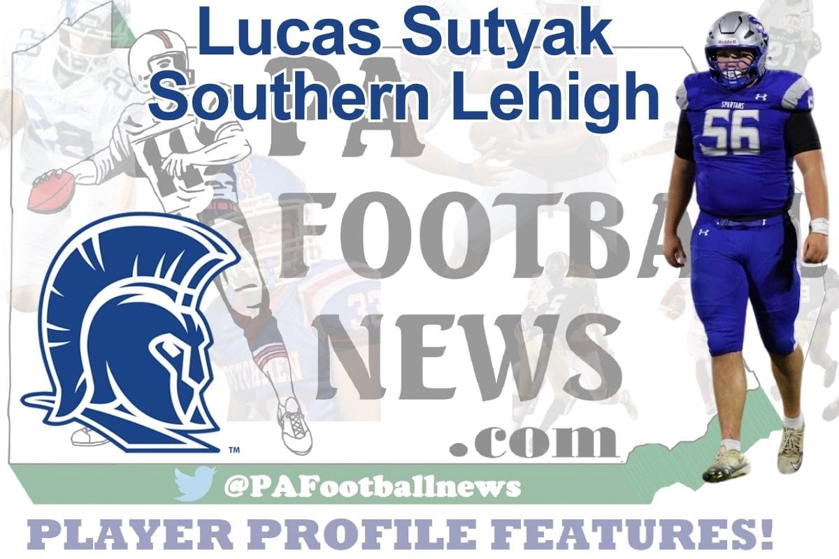 2026 PFN Player Profile: Lucas Sutyak-OL/DT-Southern Lehigh – PA ...